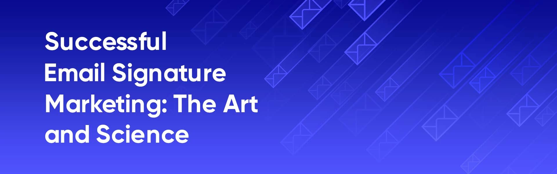 Successful Email Signature Marketing | Email Signature
